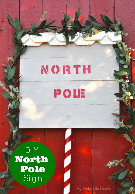DIY Wood North Pole Sign by Make Life Lovely - Make Life Lovely