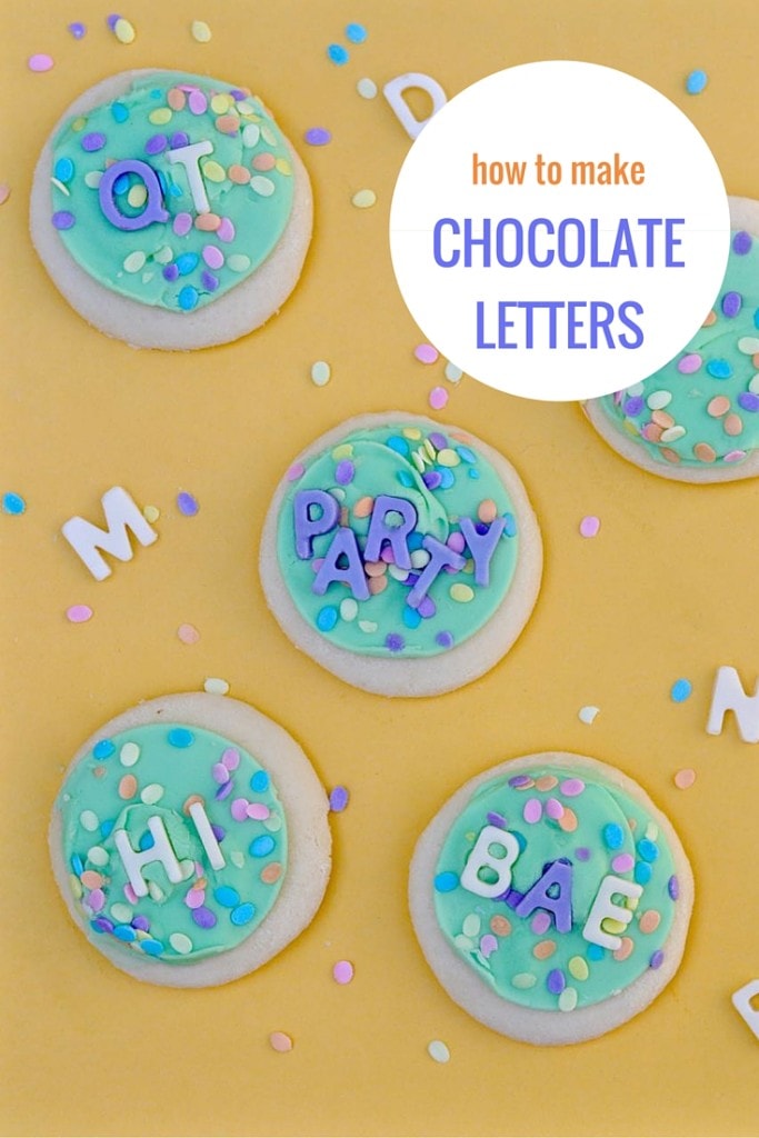 Chocolate Letters Tutorial for Cupcakes & Cookies - Make Life Lovely