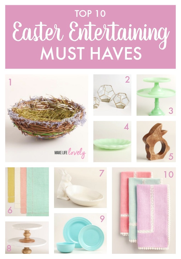 Top 10 Easter Entertaining Must Haves by Make Life Lovely - Make Life ...