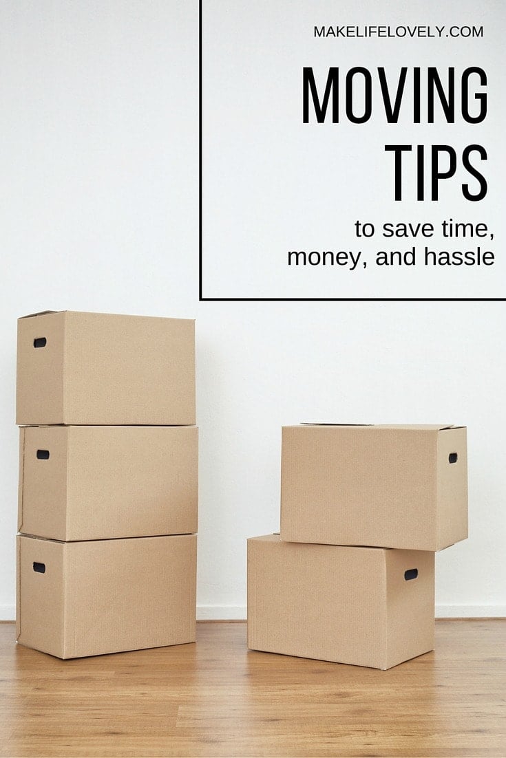 Moving Tips and Tricks - Make Life Lovely