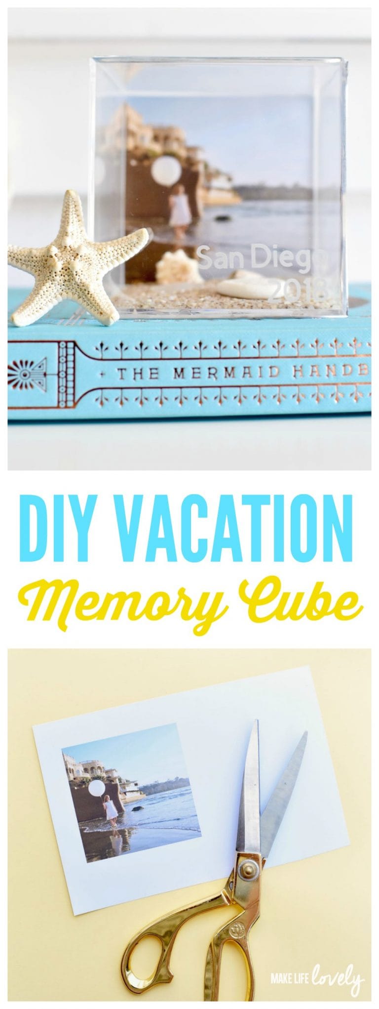 DIY Vacation Memory Cube Keepsake Tutorial - Make Life Lovely