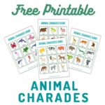 45 FREE Printable Animal Charades Cards {All Ages!} - Make Life Lovely